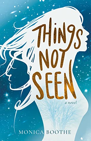 Serena’s Review: “Things Not Seen” – The Library Ladies